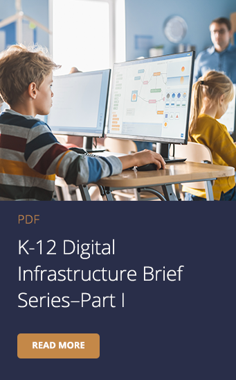 K-12 Digital Infrastructure Brief: Defensible & Resilient - JANUS